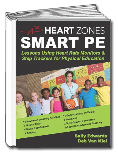 Smart PE: Lessons using Heart Rate Monitors and Activity Trackers